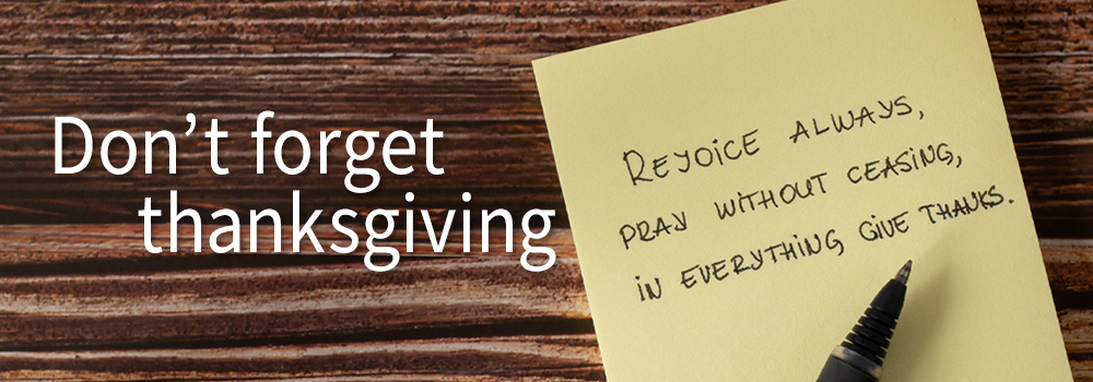 Don’t Forget Thanksgiving!